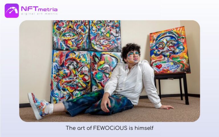 Who is FEWOCiOUS? 19-year-old NFT artist depicting feelings