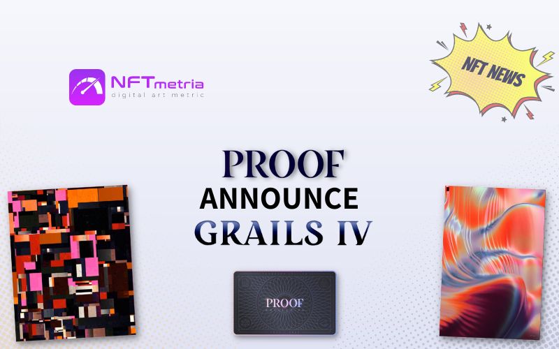 Proof Collective announce Grails Season IV