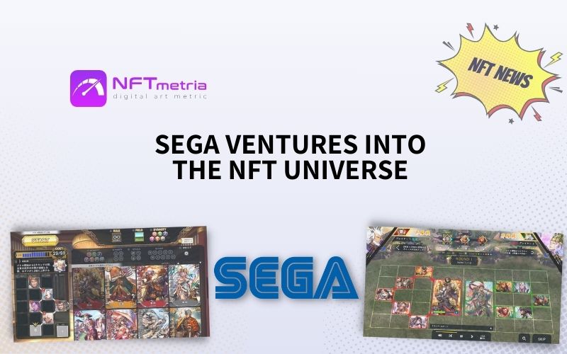 Sega Explores New Frontiers in Blockchain Games and NFTs Sega Explores New Frontiers in Blockchain Games and NFTs